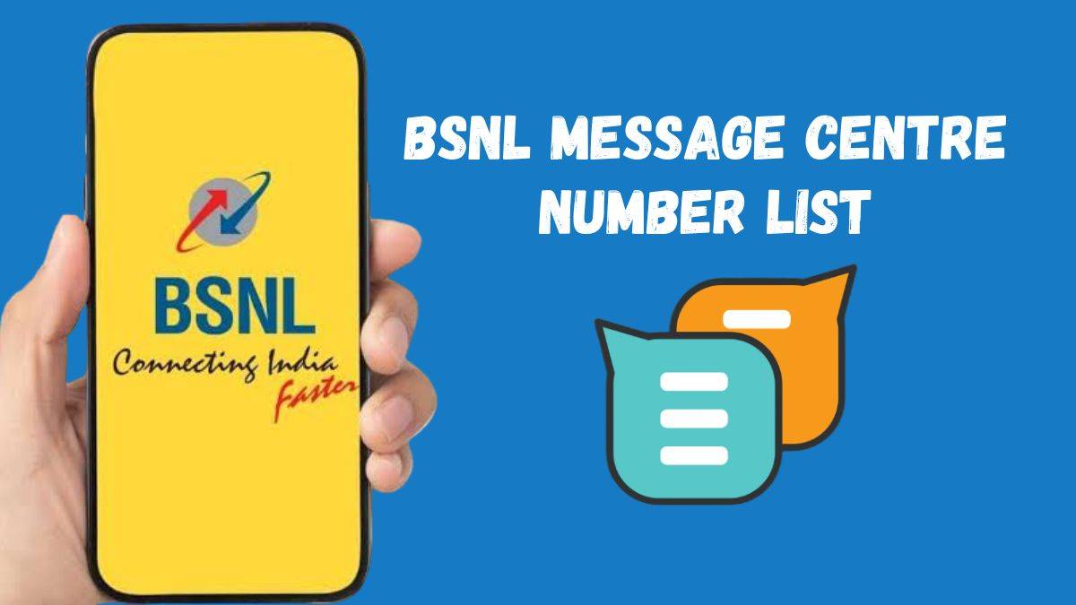 BSNL Message Centre Number, यहां देखें BSNL SMS सेंटर की पूरी लिस्ट