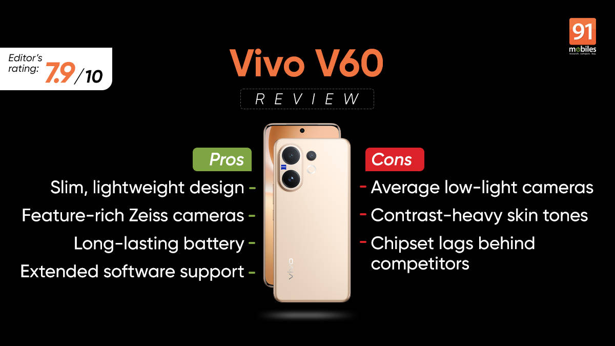 vivo V60 Review - Pros and cons, Verdict | 91Mobiles