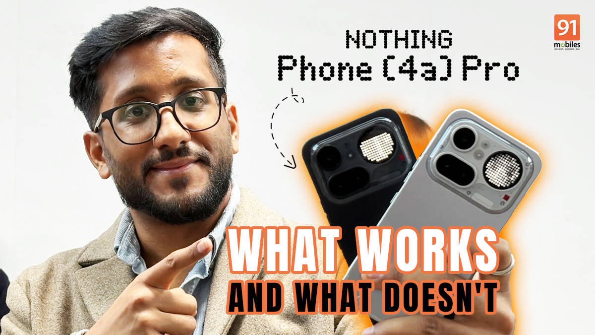 Nothing Phone 4a Review - Pros and cons, Verdict | 91Mobiles